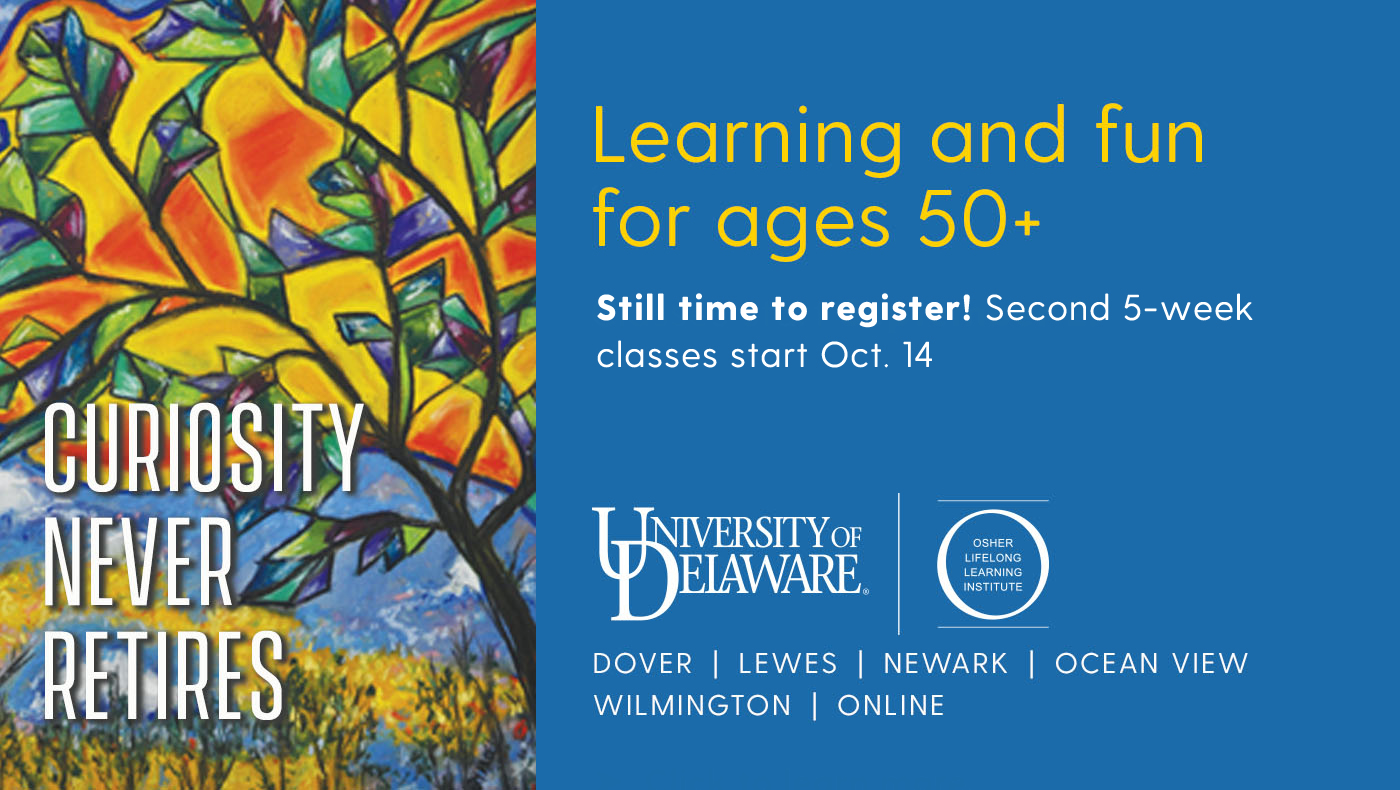 Still time to register for 5-week classes! - Osher Lifelong Learning ...